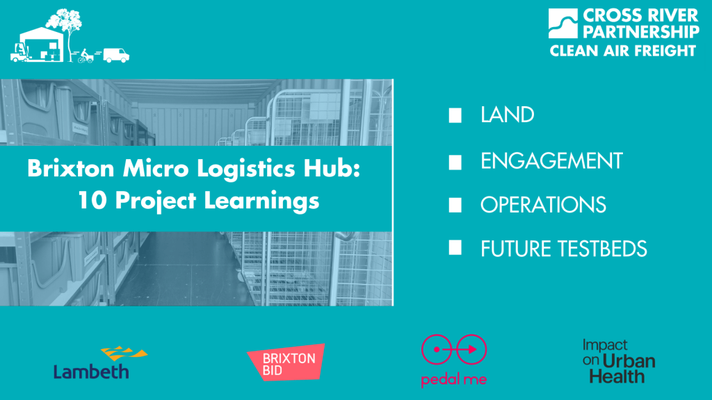 Brixton Micro Hub: 10 Project Learnings - Cross River Partnership